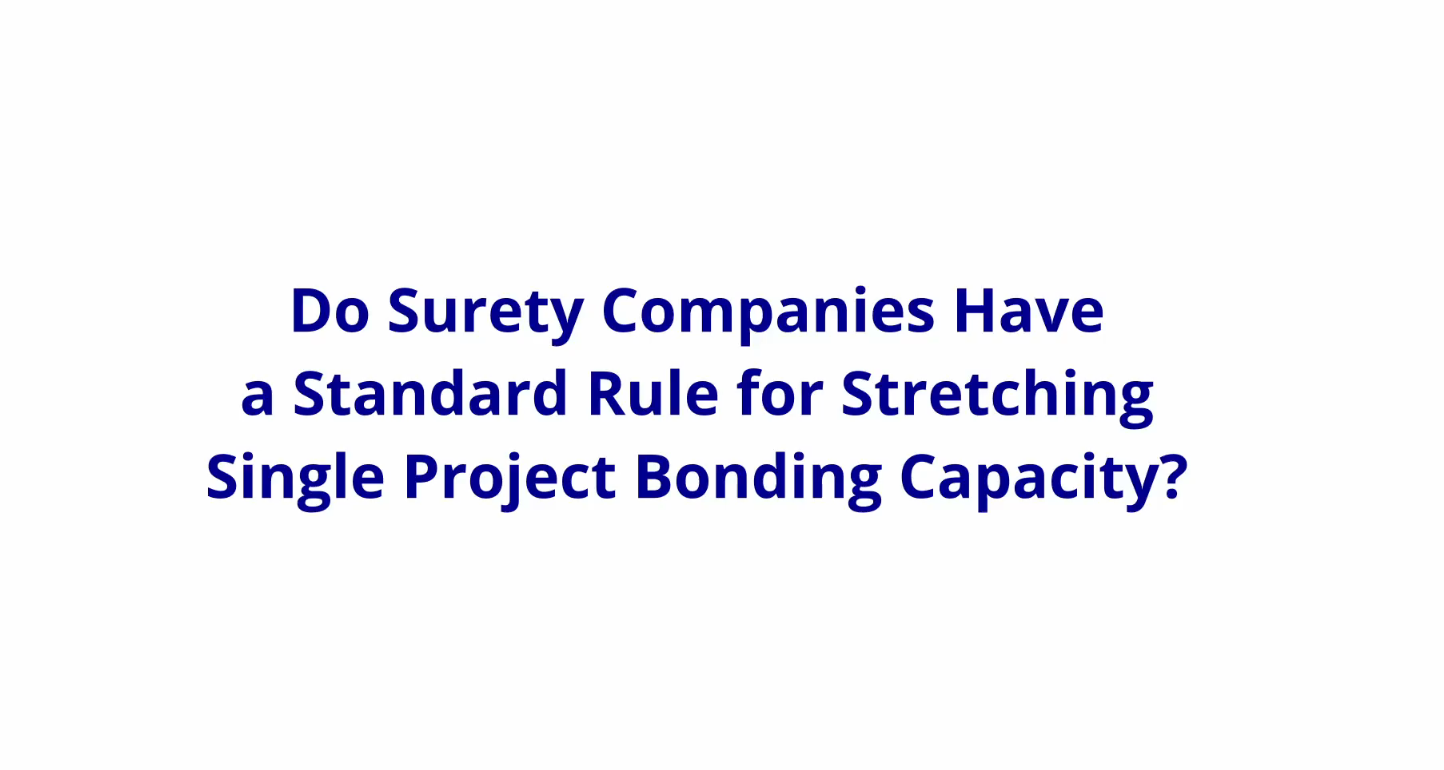 How to Increase Your Single Project Bonding Capacity